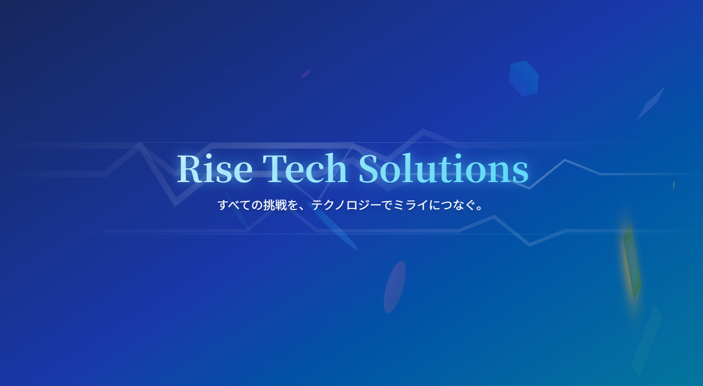 株式会社 Rise Tech Solutions